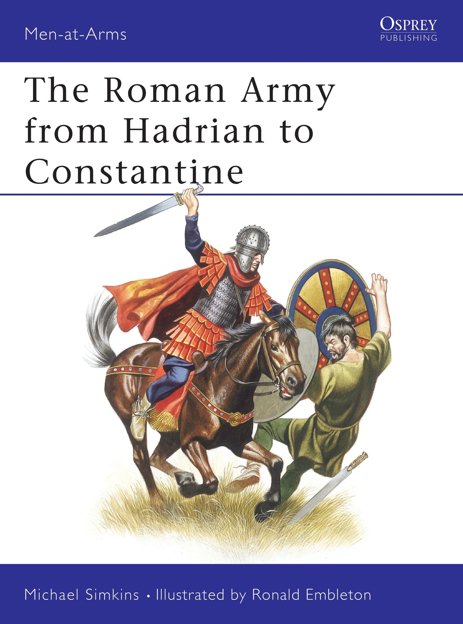 The Roman Army from Hadrian to Constantine — Rarewaves.com