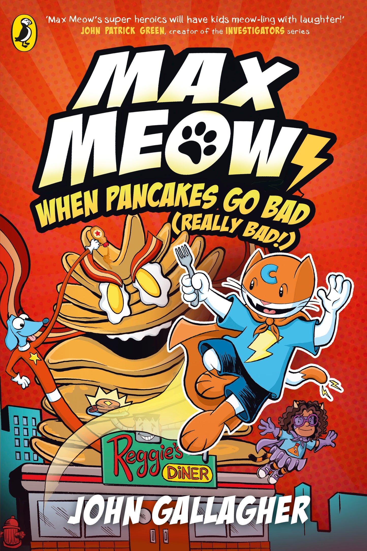 John Gallagher Max Meow Book 6: When Pancakes Go Bad (Really Bad ...