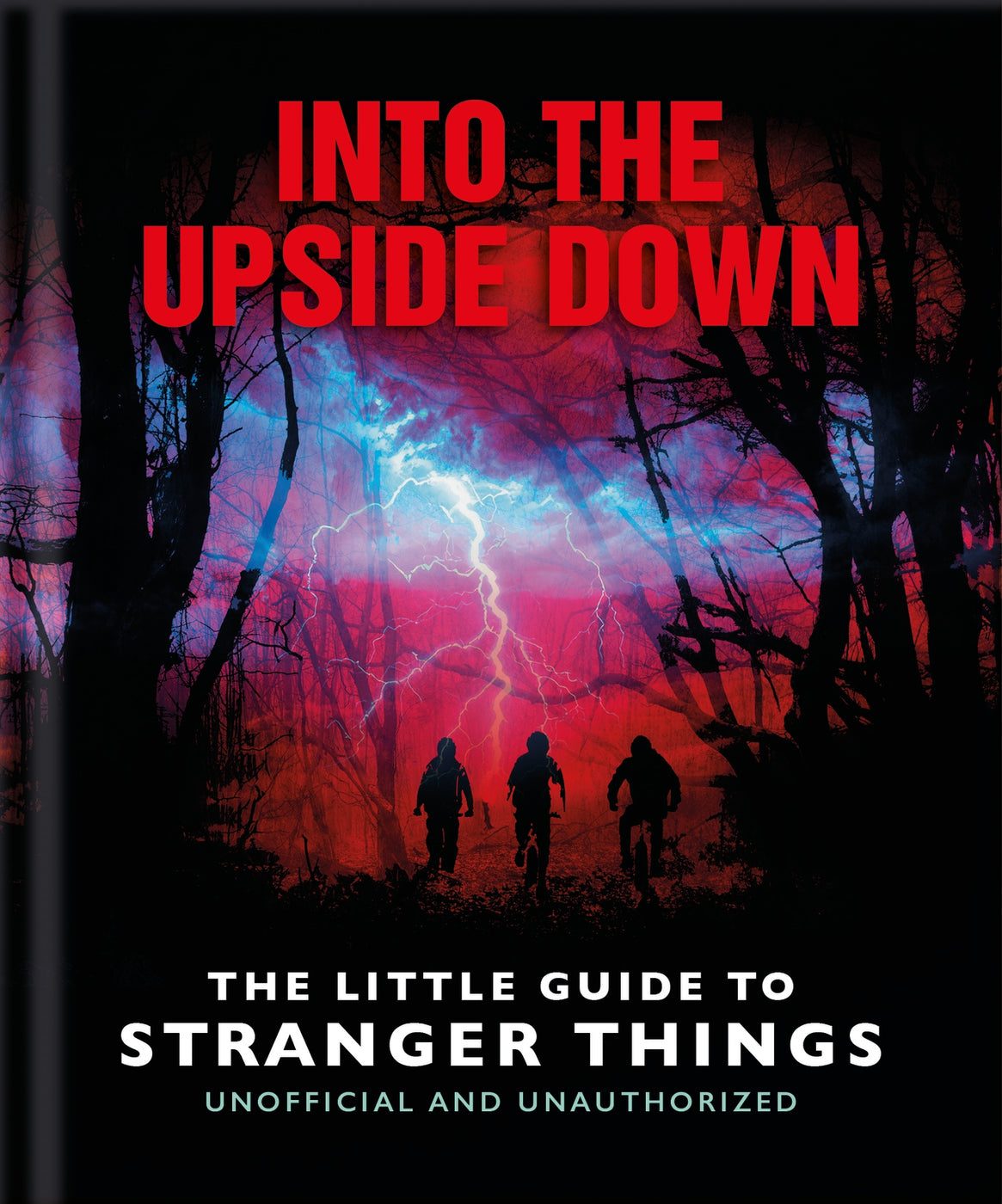 Orange Hippo! Into the Upside Down: The Little Guide to Stranger Things ...