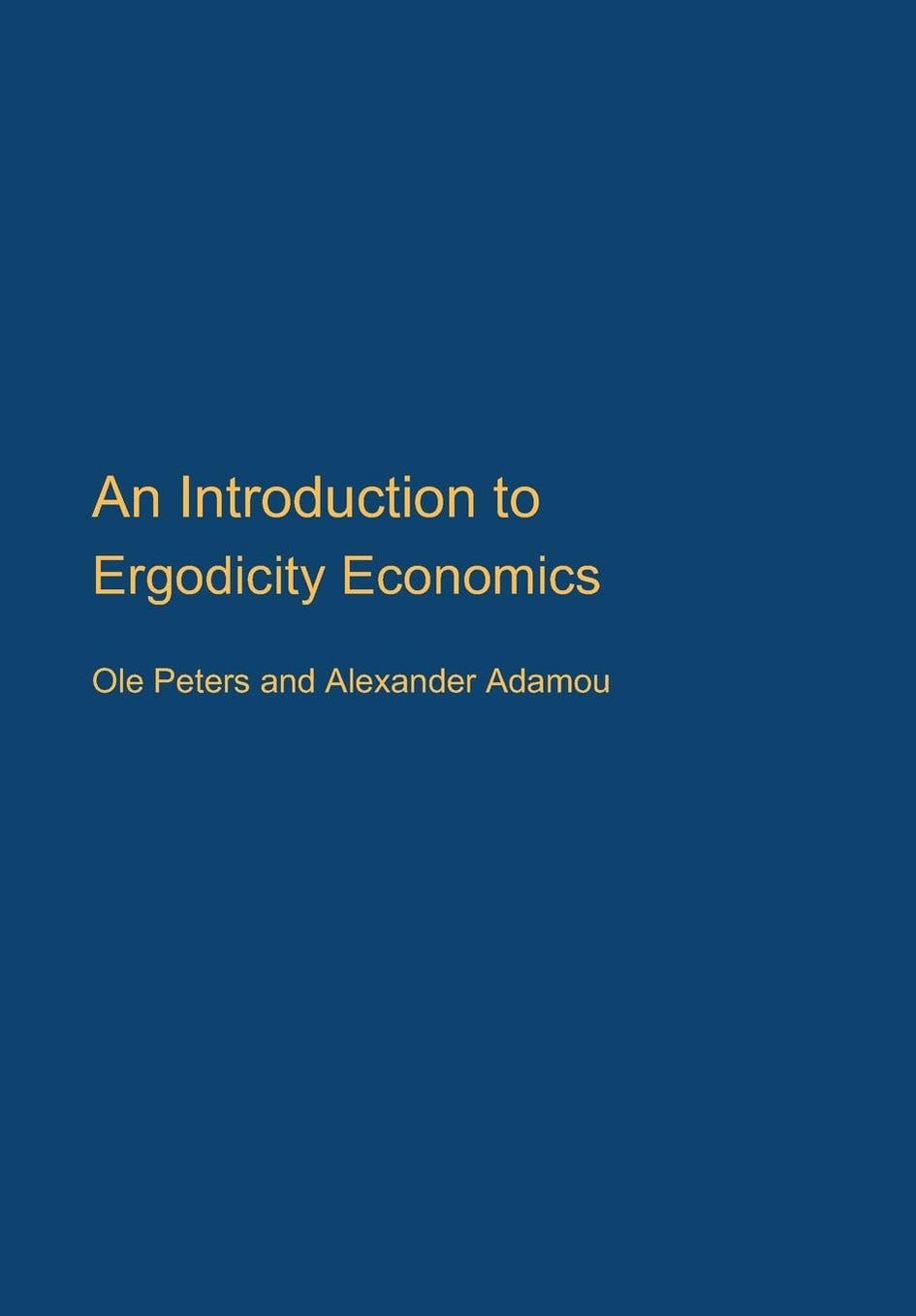 Ole Peters An Introduction to Ergodicity Economics — Rarewaves.com