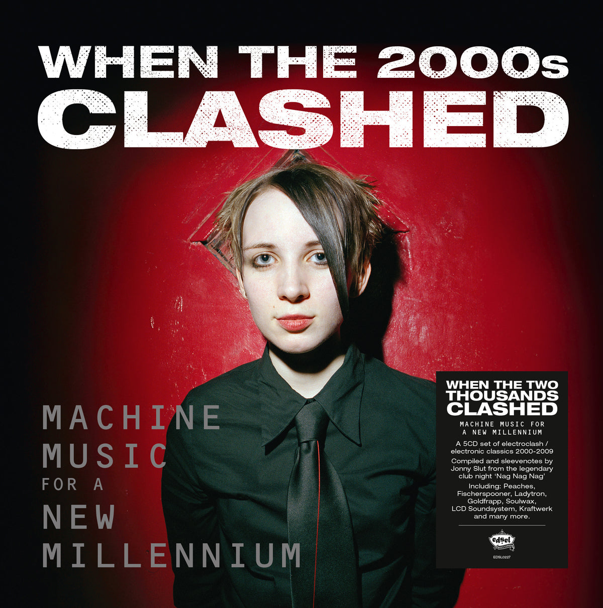 Various Artists When the 2000s Clashed: Machine Music for a New ...