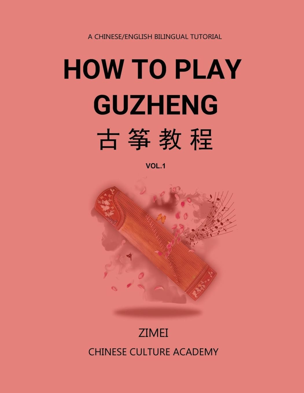 Zimei Gao How To Play Guzheng - Vol.1 – Rarewaves.com