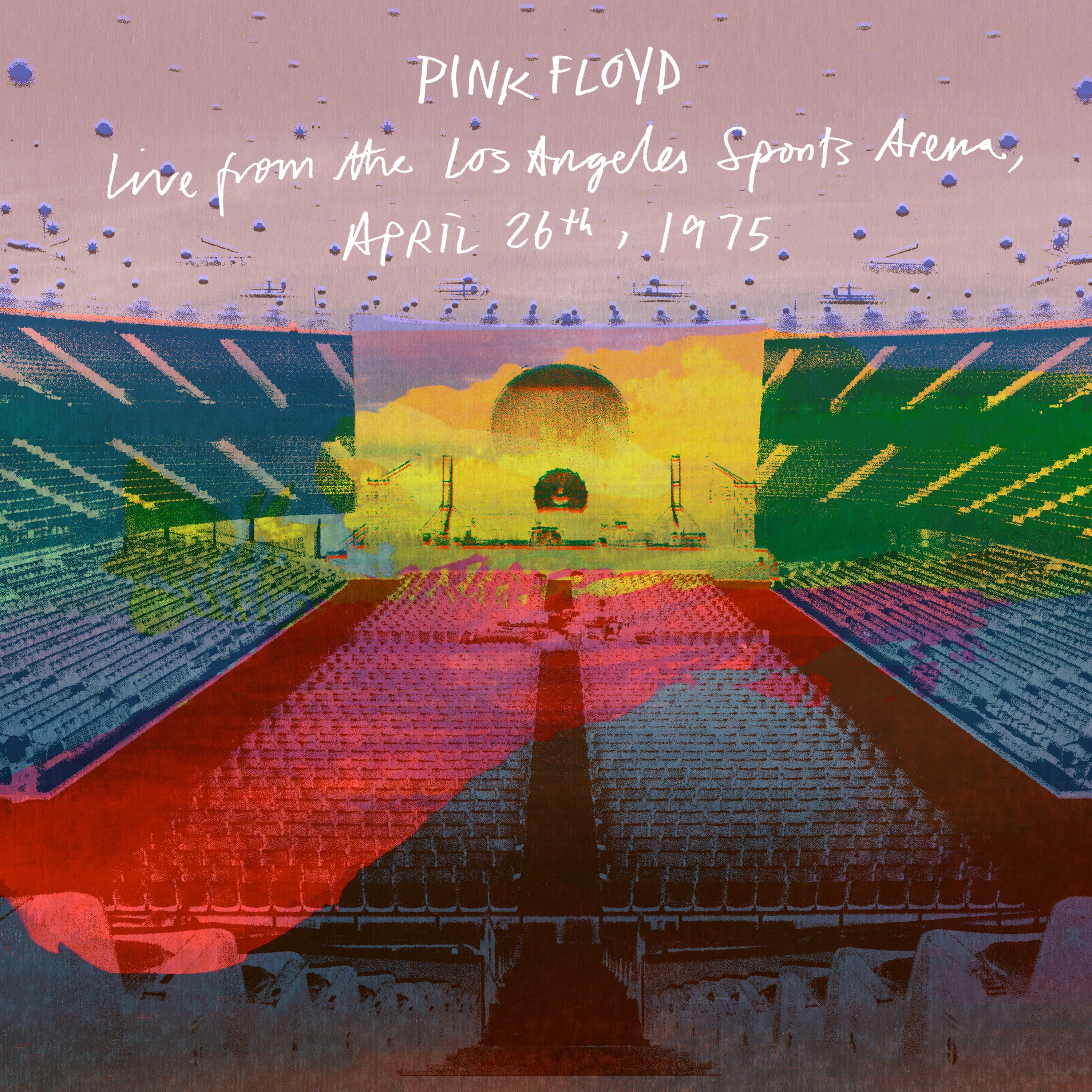 Pink Floyd Live from the Los Angeles Sports Arena, April 26th, 1975 ...