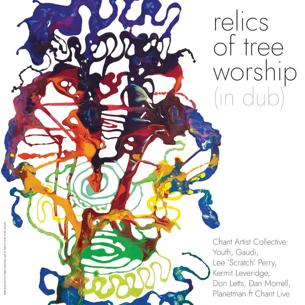 Chant Artist Collective Relics of Tree Worship (In Dub) – Rarewaves.com