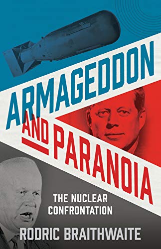 Rodric Braithwaite Armageddon and Paranoia – Rarewaves.com