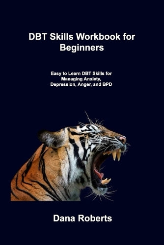 Dana Roberts DBT Skills Workbook for Beginners – Rarewaves.com