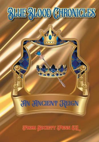 Society Penn El Blue Blood An Ancient Reign – Rarewaves.com