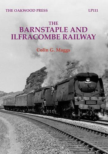 Colin G. Maggs The Barnstaple and Ilfracombe Railway – Rarewaves.com