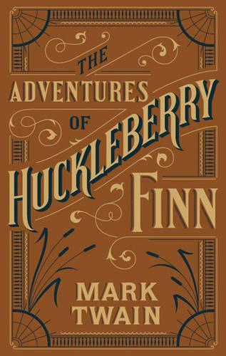 Mark Twain Adventures of Huckleberry Finn (Barnes & Noble Flexibound ...