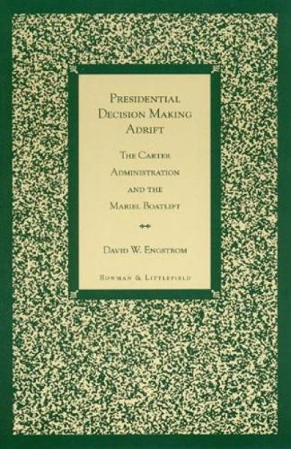 David W. Engstrom Presidential Decision Making Adrift — Rarewaves.com