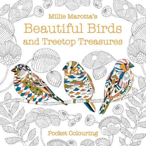 Millie Marotta Millie Marotta's Beautiful Birds and Treetop Treasures ...