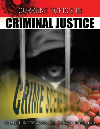 Steven Hundersmarck Current Topics in Criminal Justice — Rarewaves.com