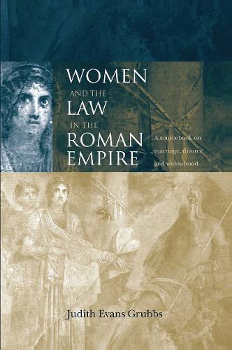 Judith Evans Grubbs Women and the Law in the Roman Empire — Rarewaves.com