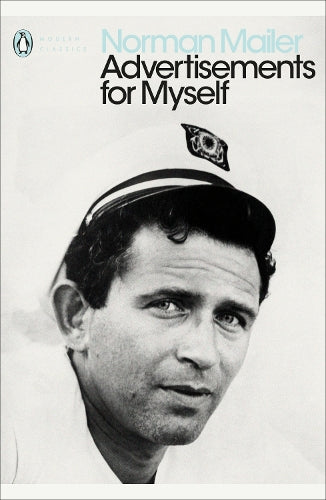 Norman Mailer Advertisements for Myself – Rarewaves.com