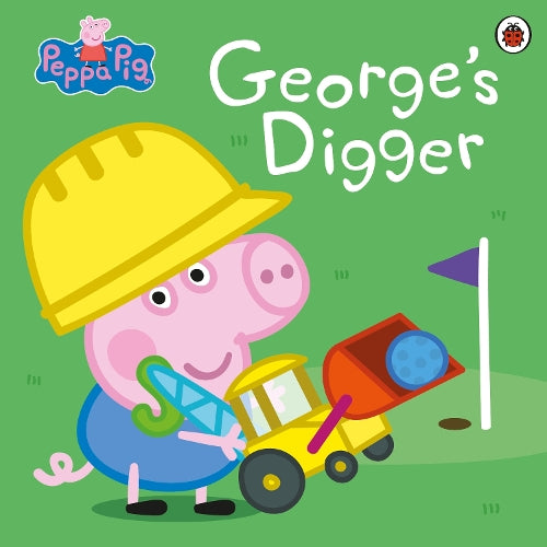 Peppa Pig Peppa Pig: George’s Digger – Rarewaves.com