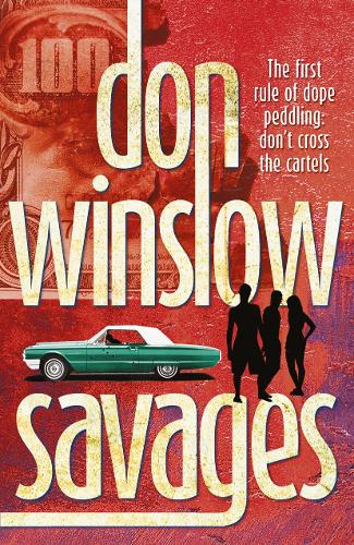 Don Winslow Savages – Rarewaves.com