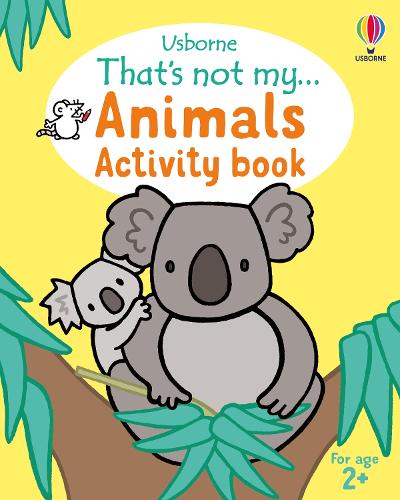 Rosie Dickins That's not my. Animals Activity Book – Rarewaves.com