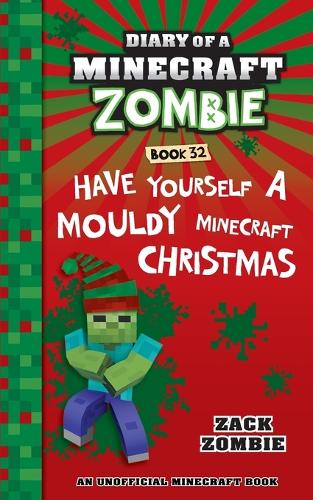Zack Zombie Diary of a Minecraft Zombie Book 32 — Rarewaves.com