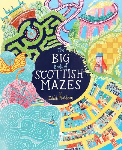 Eilidh Muldoon The Big Book of Scottish Mazes – Rarewaves.com