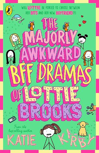 Katie Kirby The Majorly Awkward BFF Dramas of Lottie Brooks – Rarewaves.com