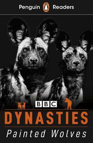 Penguin Readers Level 1: Dynasties: Wolves (ELT Graded Reader ...