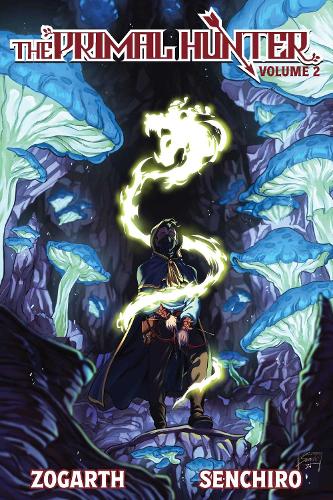 Zogarth The Primal Hunter (Light Novel) Vol. 2 — Rarewaves.com