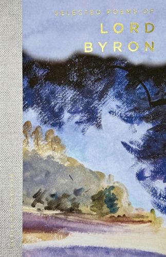 Lord Byron Selected Poems of Lord Byron – Rarewaves.com