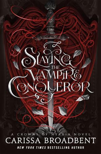 Carissa Broadbent Slaying the Vampire Conqueror – Rarewaves.com