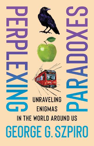George G. Szpiro Perplexing Paradoxes – Rarewaves.com