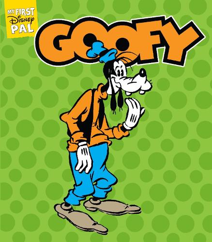My First Disney Pal: Goofy – Rarewaves.com