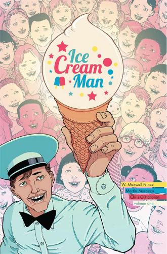 W. Maxwell Prince Ice Cream Man Volume 1: Rainbow Sprinkles – Rarewaves.com