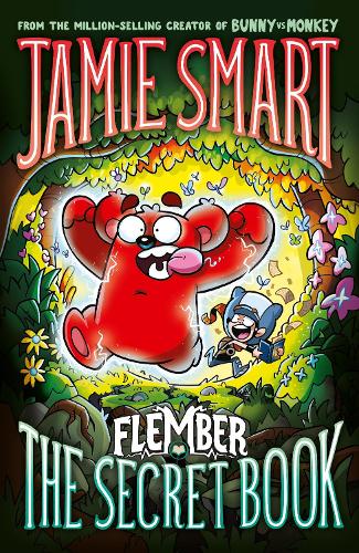 Jamie Smart Flember 1: The Secret Book (from the multi-million-selling ...