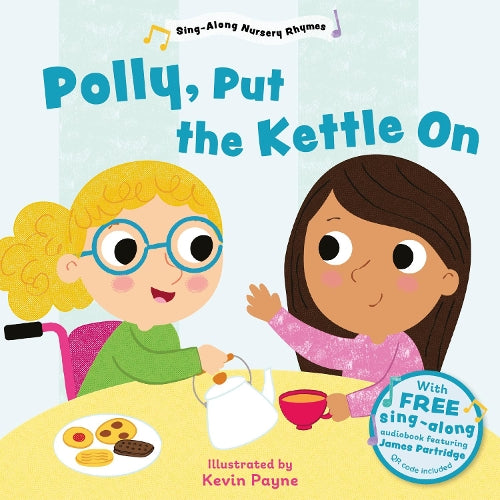 Kevin Payne Polly Put the Kettle On (Sing-Along Nursery Rhymes ...