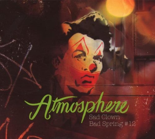 Atmosphere Sad Clown Bad Spring - Volume 12 – Rarewaves.com