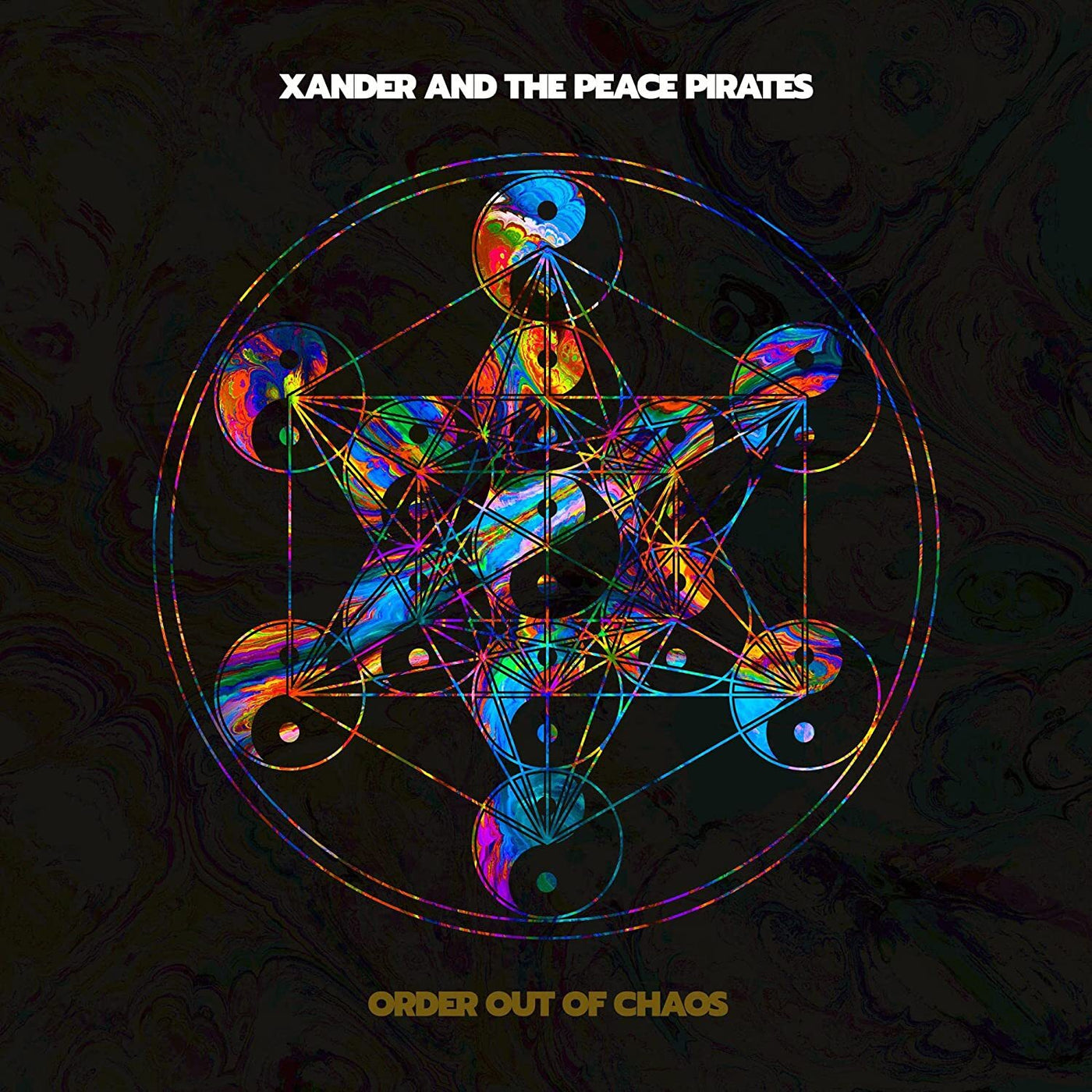 Xander and the Peace Pirates Order Out of Chaos — Rarewaves.com