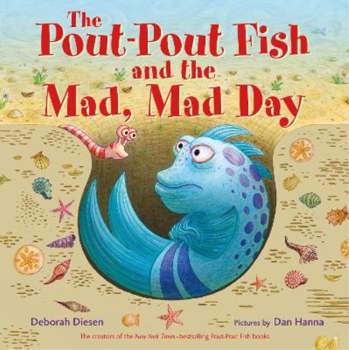 Deborah Diesen The Pout-Pout Fish and the Mad, Mad Day – Rarewaves.com