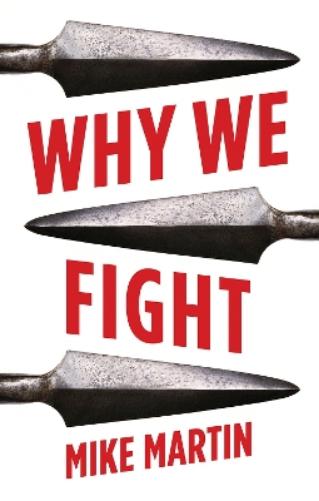 Mike Martin Why We Fight – Rarewaves.com