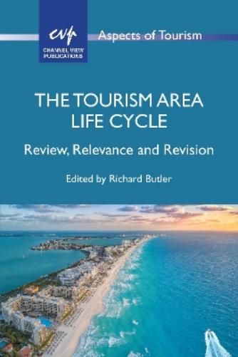 Richard Butler The Tourism Area Life Cycle — Rarewaves.com