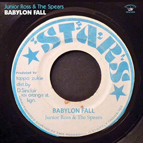 Junior Ross & The Spears Babylon Fall – Rarewaves.com