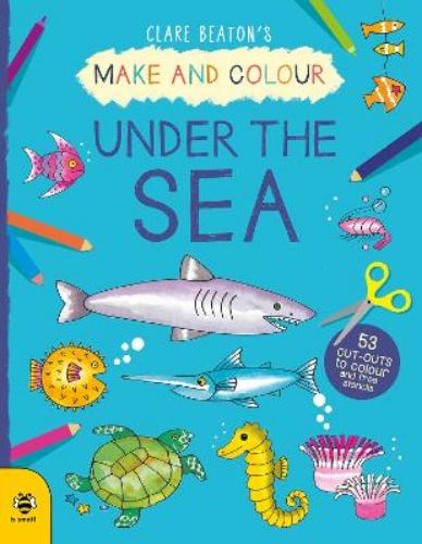 Clare Beaton Make & Colour Under the Sea – Rarewaves.com