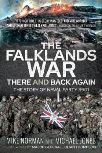 Mike Norman The Falklands War - There and Back Again – Rarewaves.com