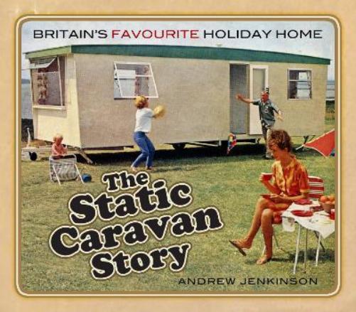 Andrew Jenkinson The Static Caravan Story – Rarewaves.com
