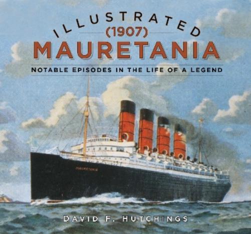 David Hutchings Illustrated Mauretania (1907) – Rarewaves.com
