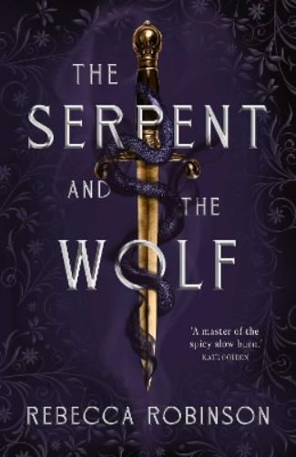 Rebecca Robinson The Serpent and the Wolf – Rarewaves.com