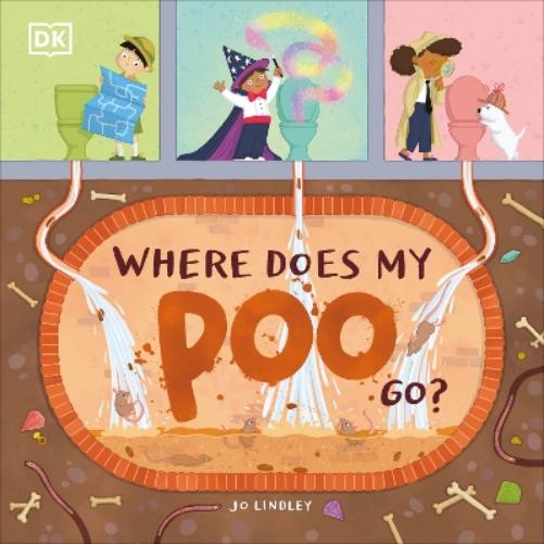 Jo Lindley Where Does My Poo Go? – Rarewaves.com