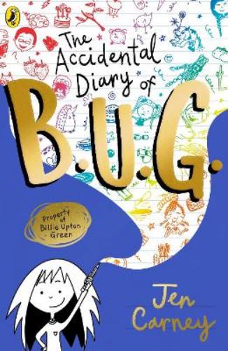 Jen Carney The Accidental Diary of B.U.G. – Rarewaves.com