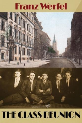 Franz Werfel Class Reunion – Rarewaves.com