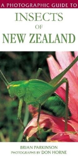 Brian,Parkinson A Photographic Guide to Insects of New Zealand ...