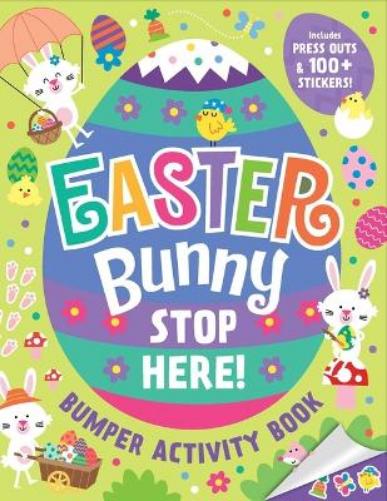 Gareth Williams Easter Bunny Stop Here!: Bumper Activity Book ...