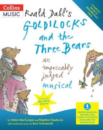 Roald Dahl's Goldilocks and the Three Bears (BOOK + DOWNLOAD ...